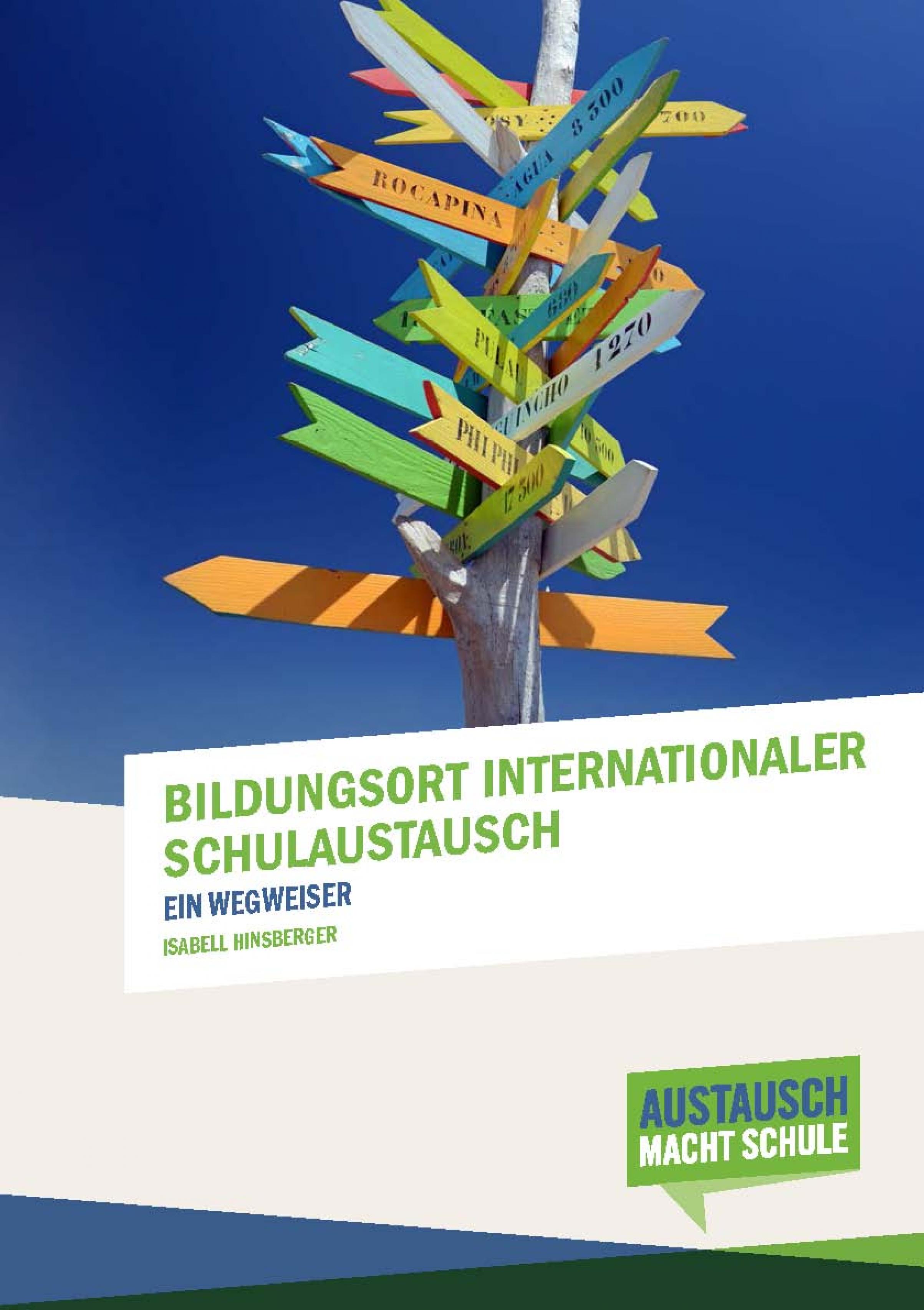 Bildungsort internationaler Schüleraustausch | Austausch macht Schule